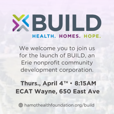 BUILD Community Development Corporation | Hamot Health Foundation