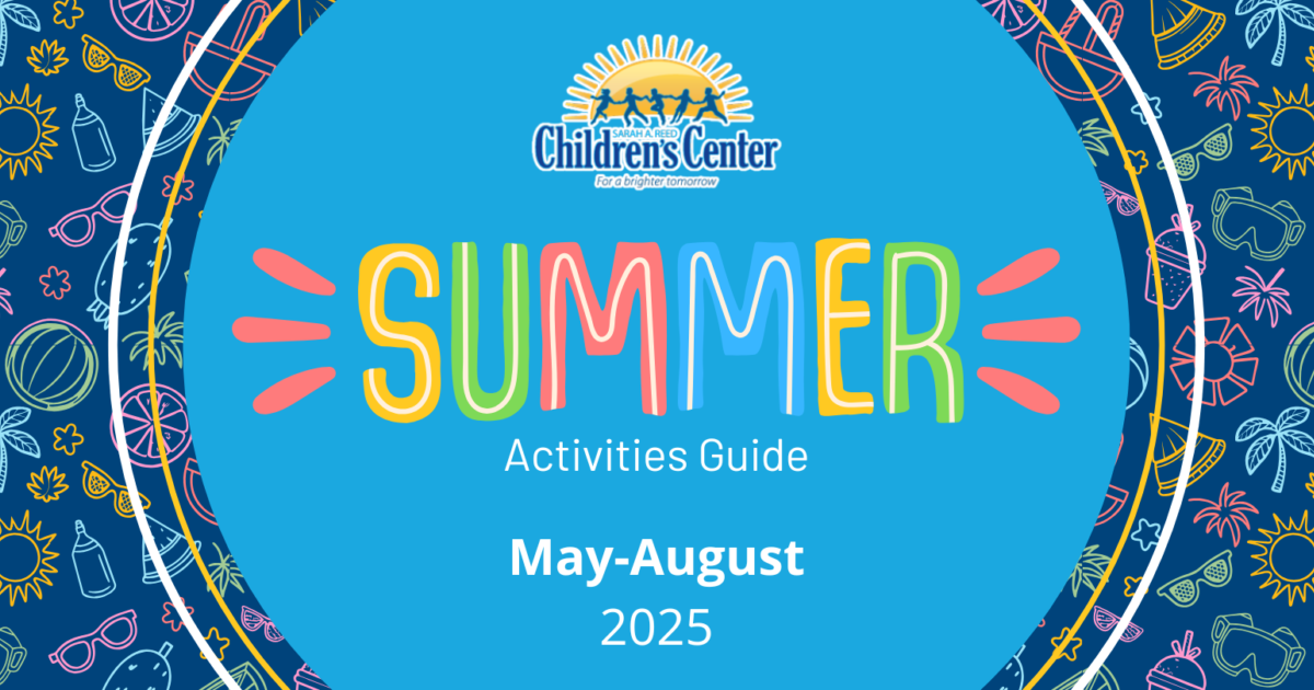 Now Available! 2025 Summer Activities… | Sarah Reed Children's Center